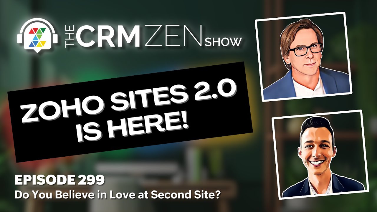 Zoho Sites 2.0 Is Officially Here! - CRM Zen Show Episode 299 - YouTube