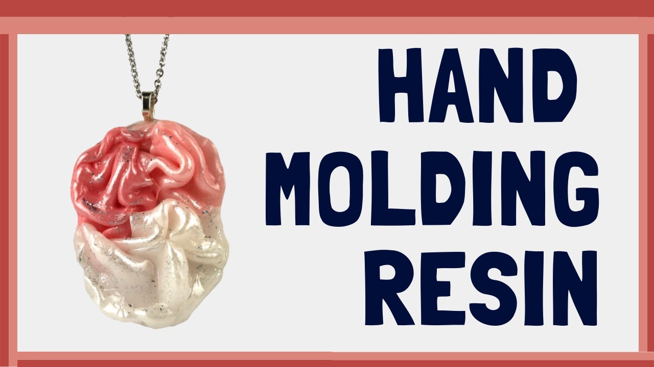 How to mold resin with your hands, EASY Technique for resin, level ...