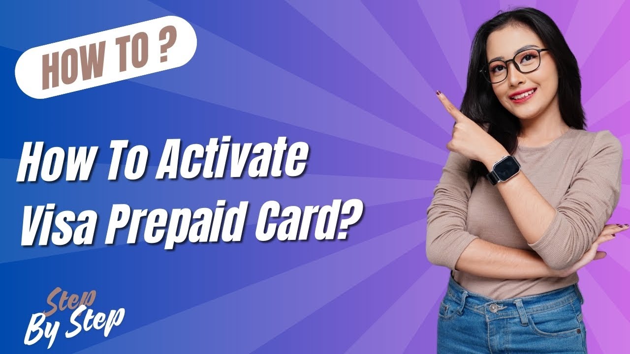 How To Activate Visa Prepaid Card - Step by Step - YouTube