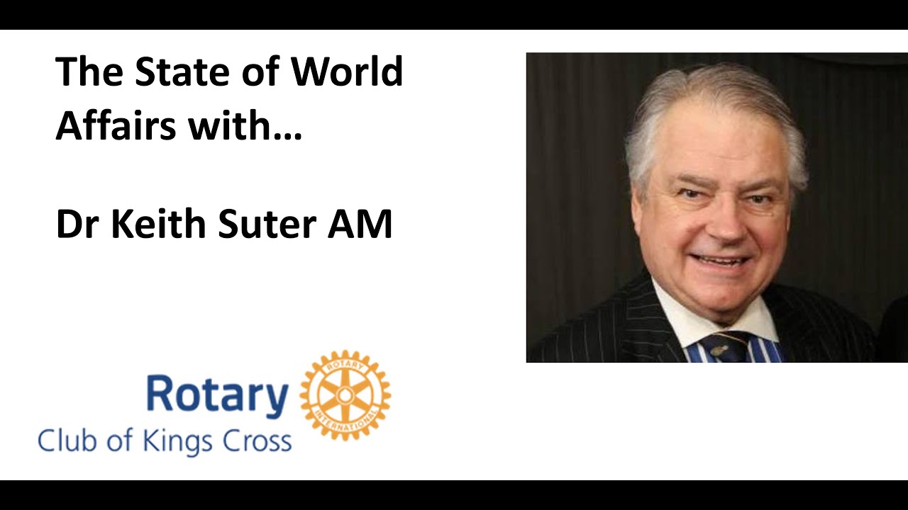 The State of World Affairs with Dr Keith Suter AM - YouTube