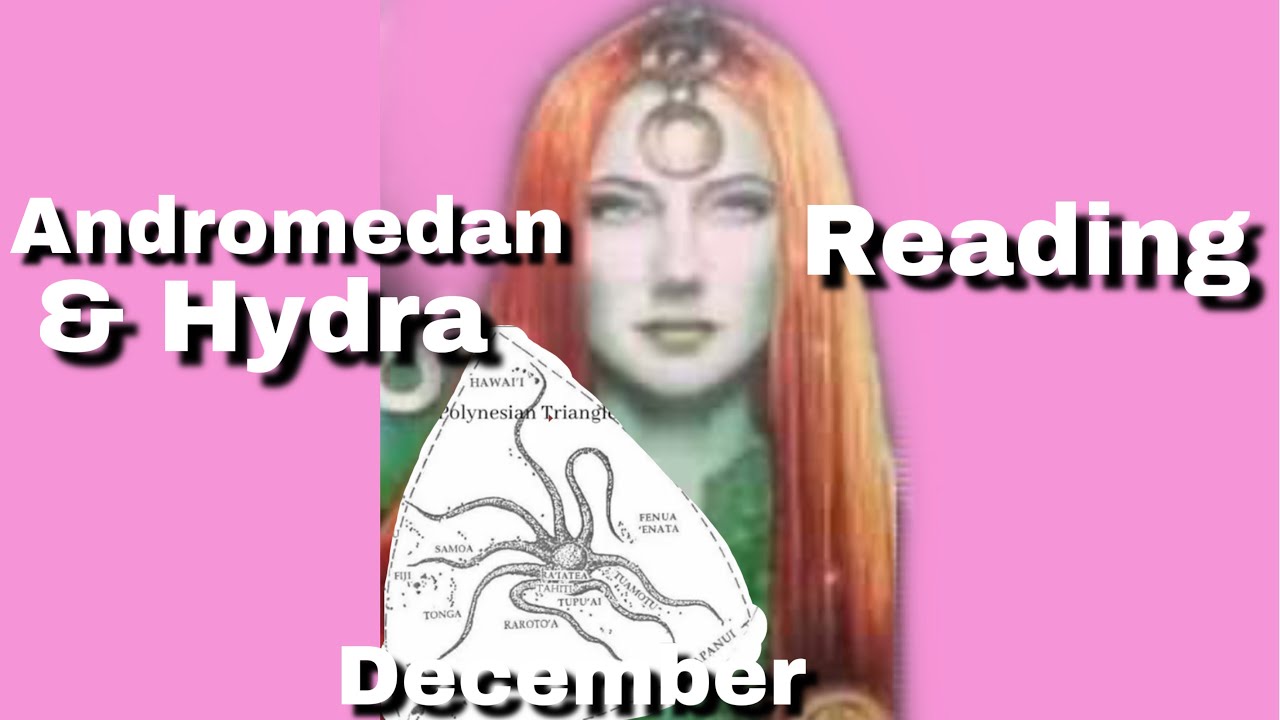 ANDROMEDA & HYDRA STARSEED READING/2020 PREDICTIONS/LIGHT LANGUAGE ...