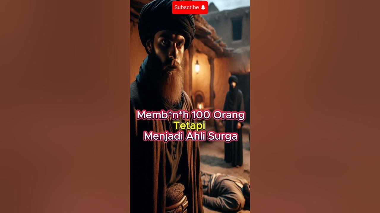 Memb*n*h 100 Orang Tetapi Menjadi Ahli Surga #kisahislami #feedshorts #islam #islamic - YouTube