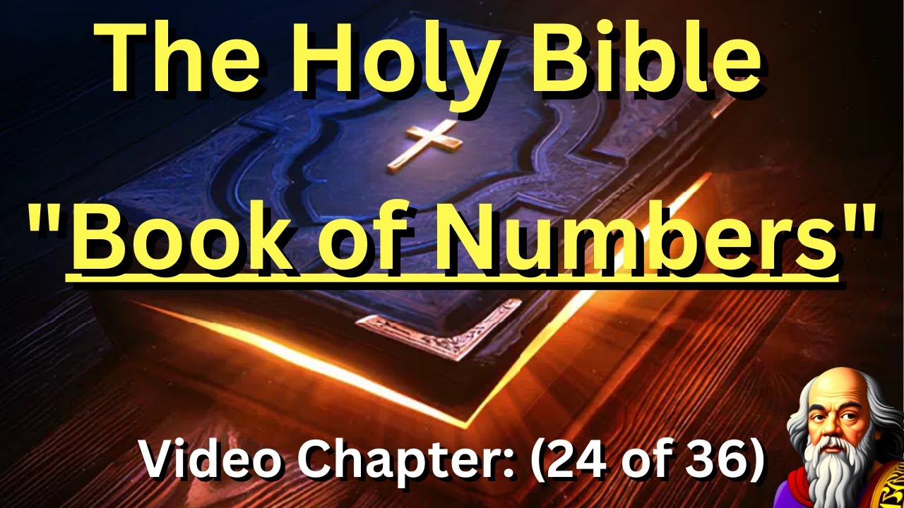 Numbers Chapter 24 - The Holy Bible (KJV) "audiobook - read along" ️ ...
