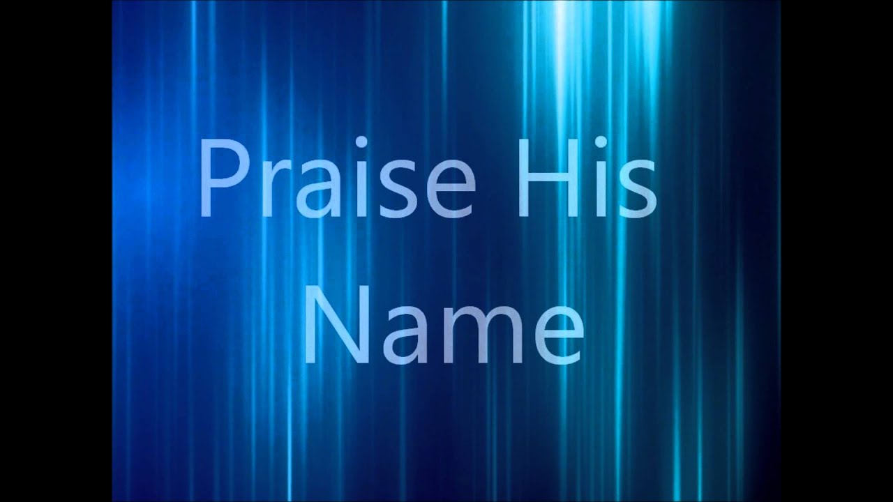 IBC Praise His Name - YouTube