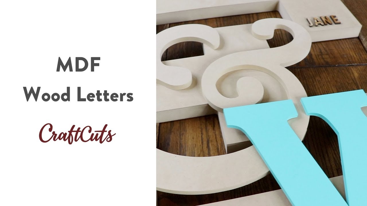 MDF WOOD LETTERS - Product Video | Craftcuts.com - YouTube