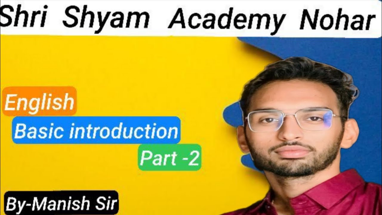 Basic introduction part-2 || by Manish sir - YouTube
