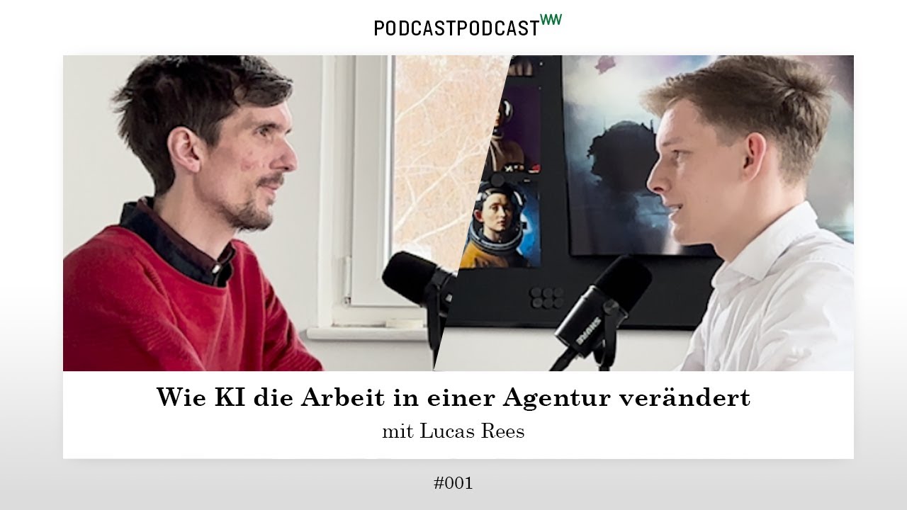#1 Wie KI die Arbeit in der Agentur verändert mit Lucas Rees - YouTube