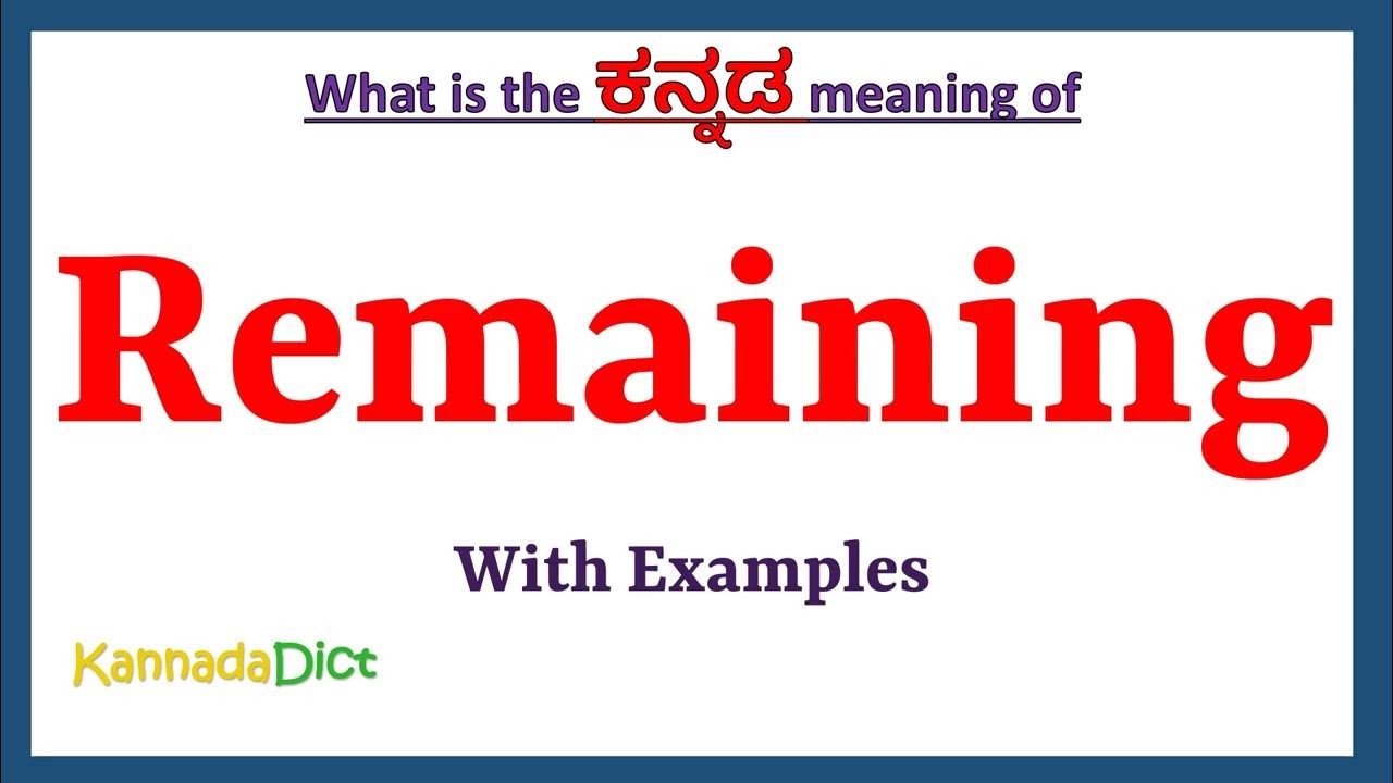 remaining-meaning-in-kannada-remaining-in-kannada-remaining-in
