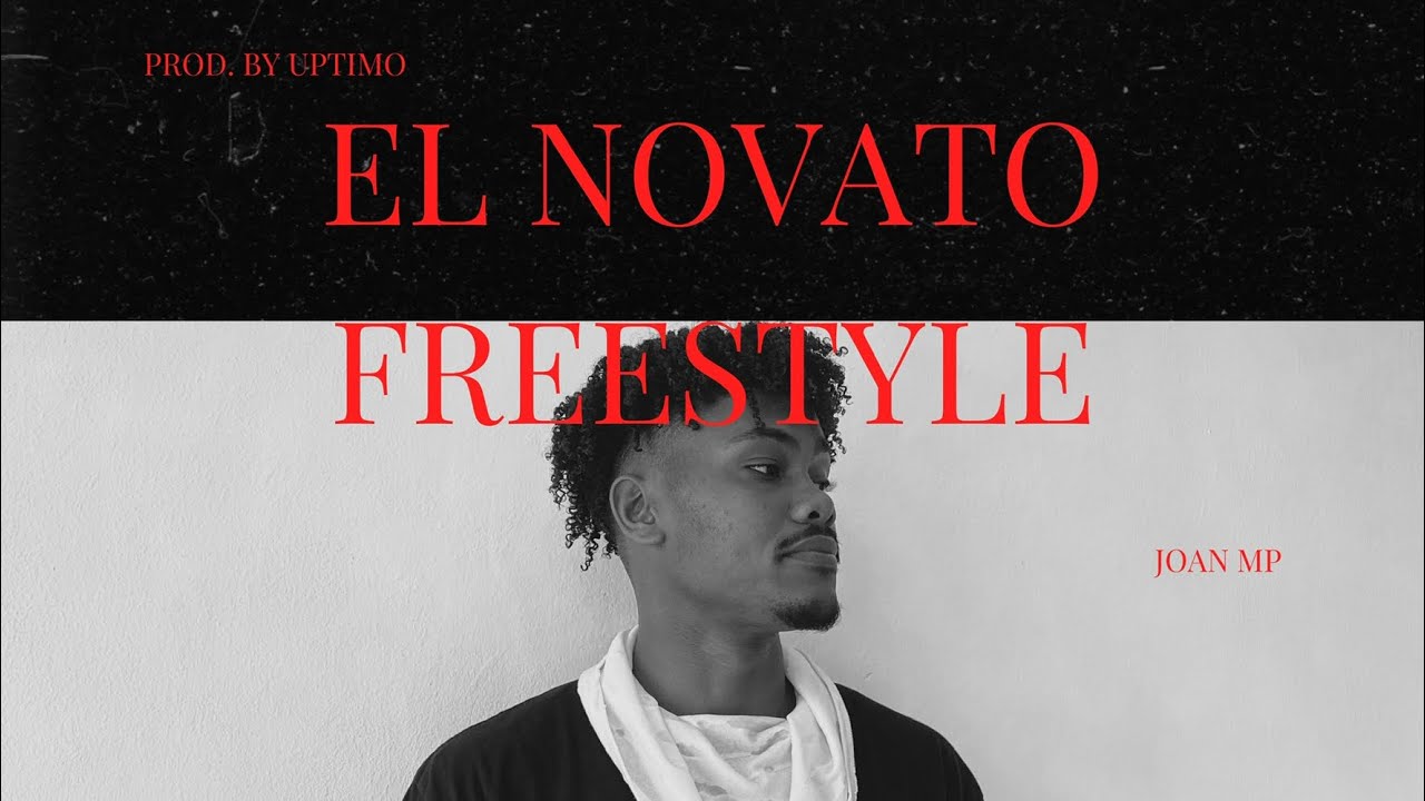 EL NOVATO - FREESTYLE (PROD. BY @uptimooficial - YouTube