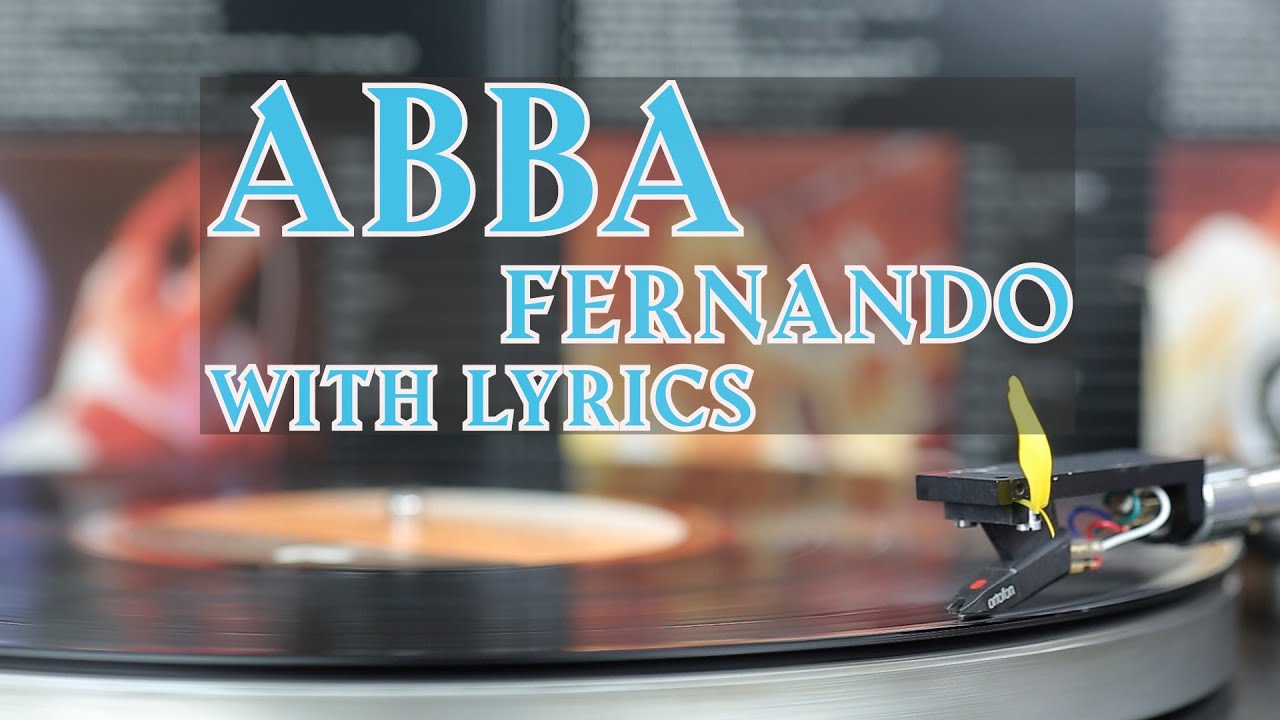 ABBA Fernando with lyrics - YouTube