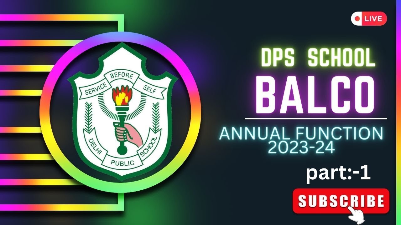 DPS Public School, Balco Annual Function 2023-24 PART:-1 - YouTube