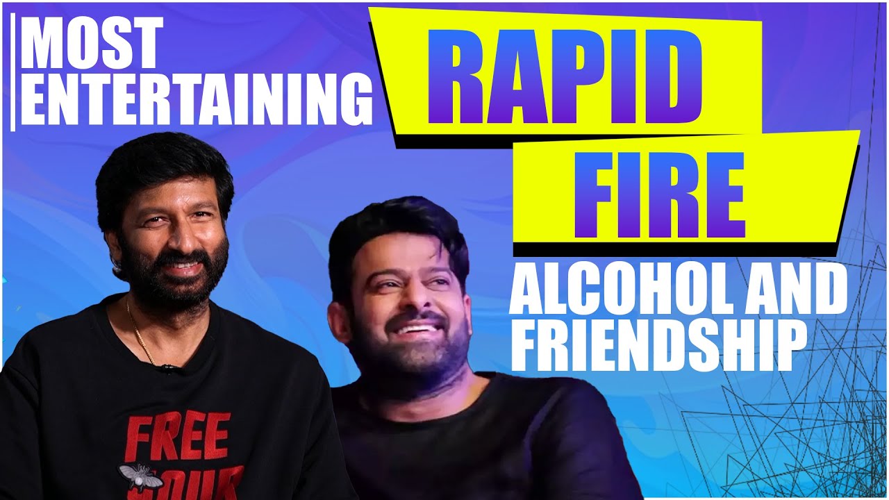 Gopichand on Prabhas, Alcohol, and Friendship: Hilarious Responses in a ...