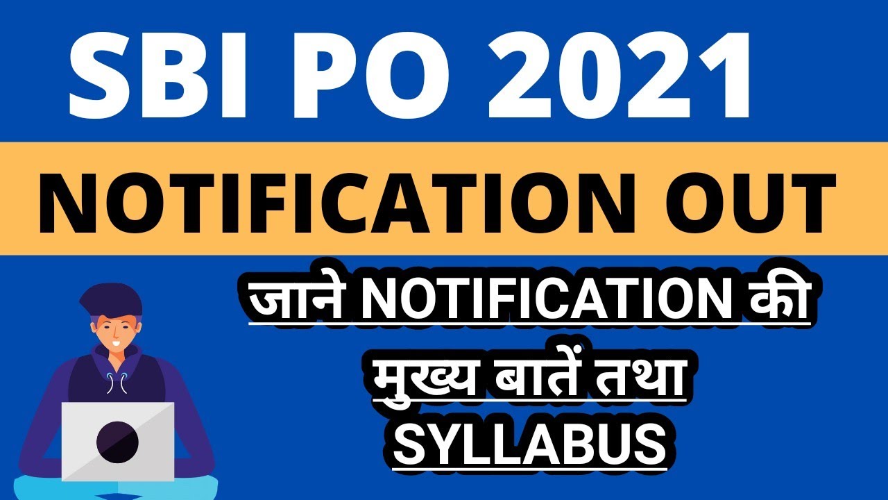 SBI PO 2021 notification out 🔥II Importent Information II Vacancy ...
