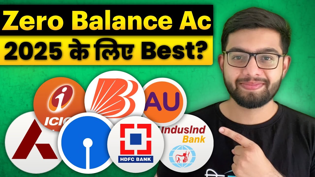 सबसे श्रेष्ठ शून्य बैलेंस बैंक खाता | Best Zero Balance Bank Account ...