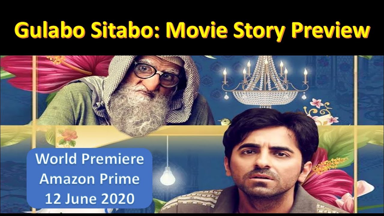 Gulabo Sitabo teaser Review & Story Preview🎞👈 releasing on Amazon Prime ...