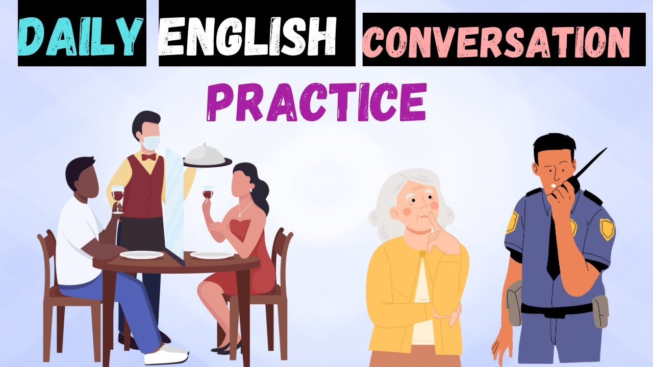 Practice English Conversation #3 | Learn Daily English Conversation ...