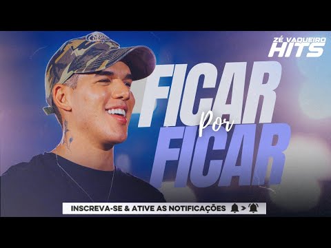 Zé Vaqueiro - Ficar Por Ficar (Áudio Oficial)