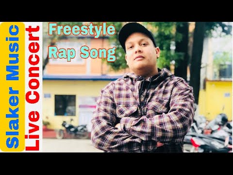 Slaker Music Live Stage Program.Freestyle Rap Song.Nepali rap song ...
