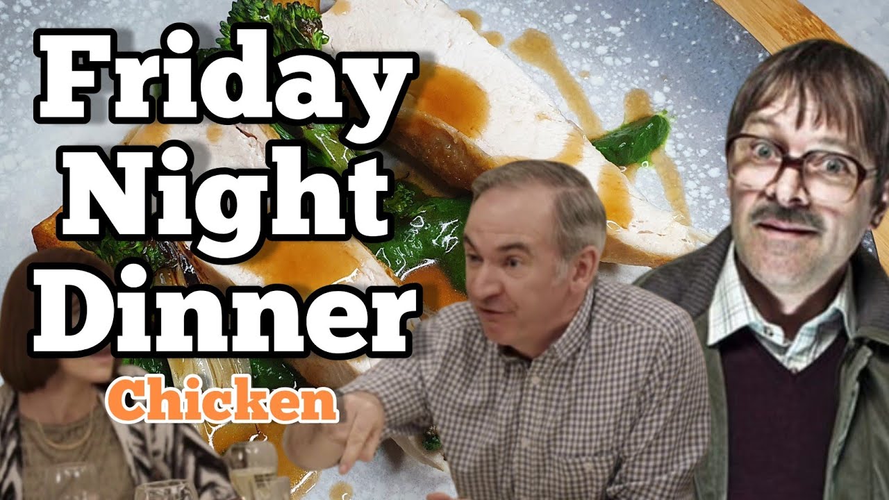 Friday Night Dinner Chicken (Food From Shows) - YouTube