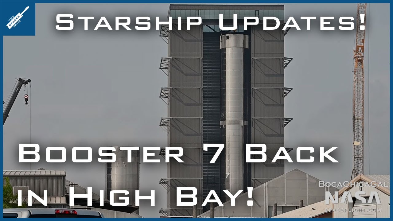 SpaceX Starship Updates! Super Heavy Booster 7 Moved Back to Production ...