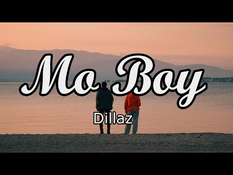 Dillaz - Mo Boy (Letra)