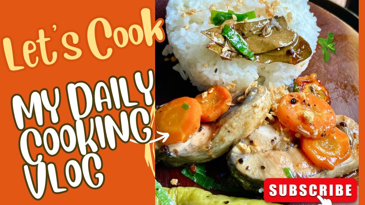 MY DAILY COOKING VLOG | COOKING SIMPLE HOME RECIPE | LUTONG BAHAY ...
