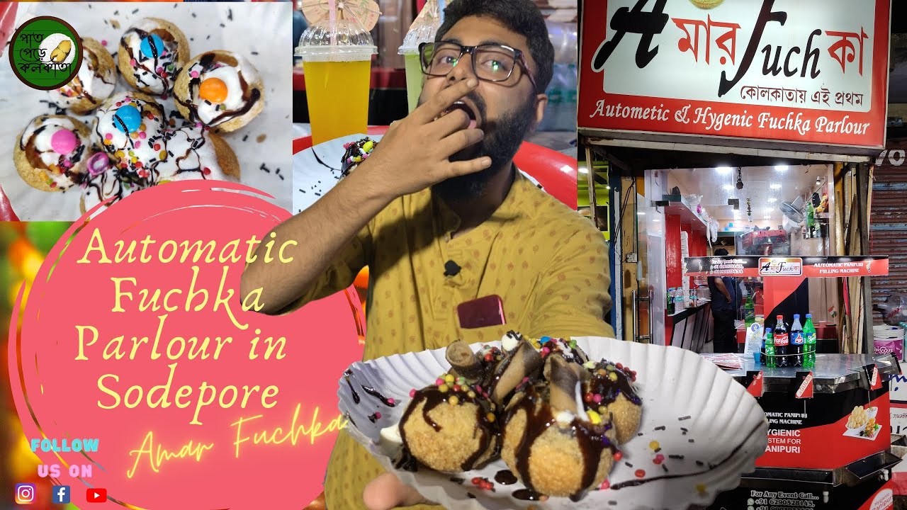 Automatic Fuchka Parlour in Sodepur | Amar Fuchka | Hygenic | Ice Cream ...