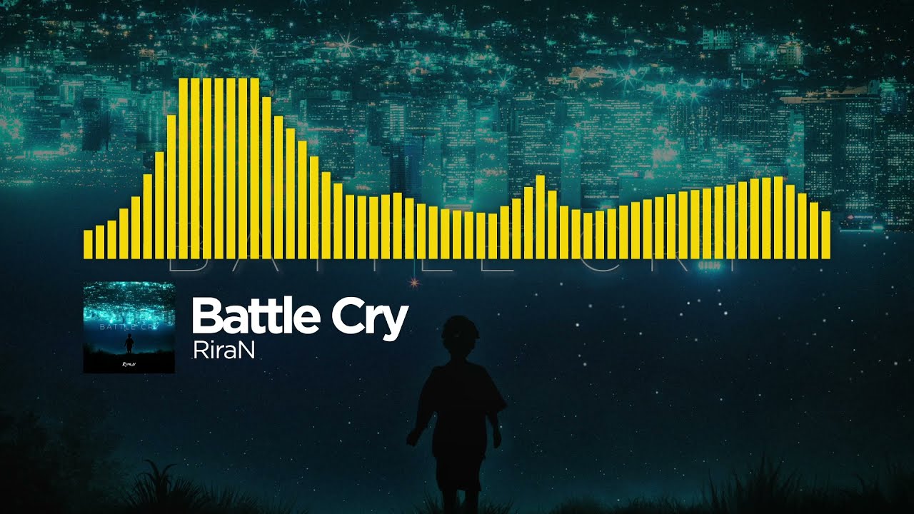 RiraN - Battle Cry [Free Download] - YouTube