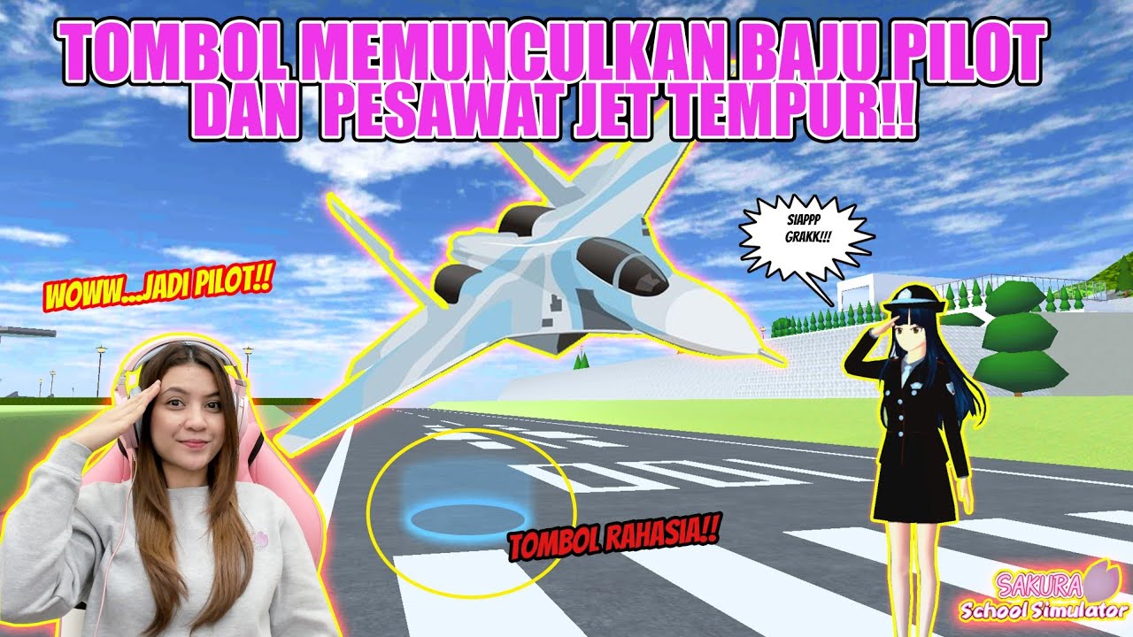 TOMBOL RAHASIA MEMUNCULKAN BAJU PILOT & PESAWAT JET TEMPUR!! SAKURA ...