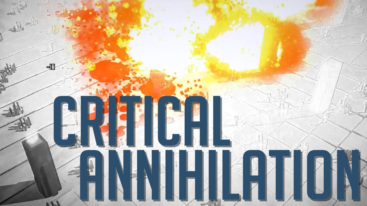 Critical Annihilation - 60 FPS - Indie Game - YouTube