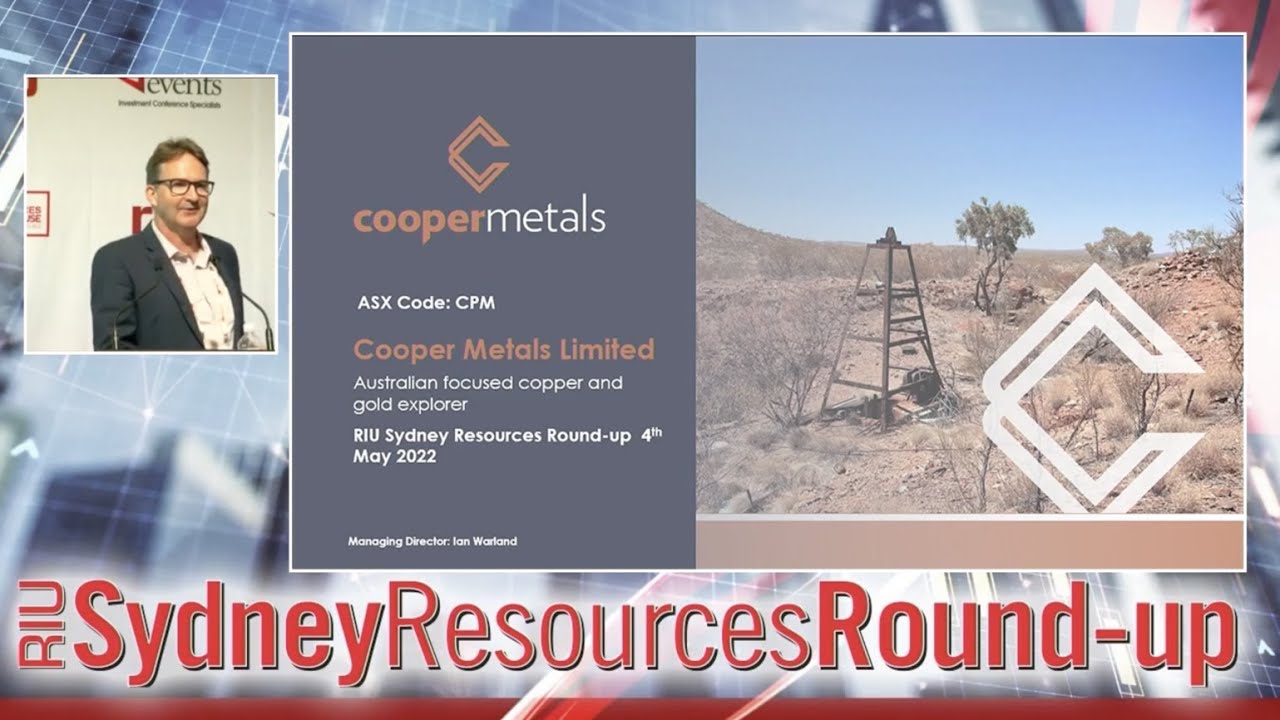 Cooper Metals (ASX:CPM) | RIU Sydney Resources Round-Up | 2022 - YouTube