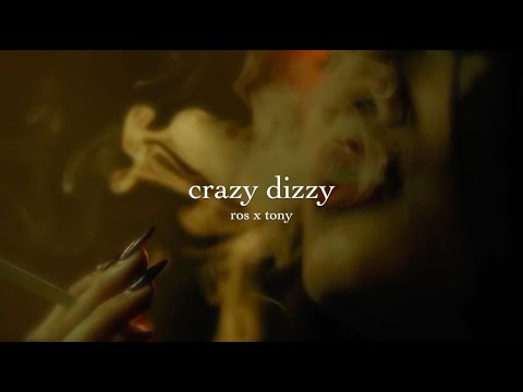 ros x tony - crazy dizzy