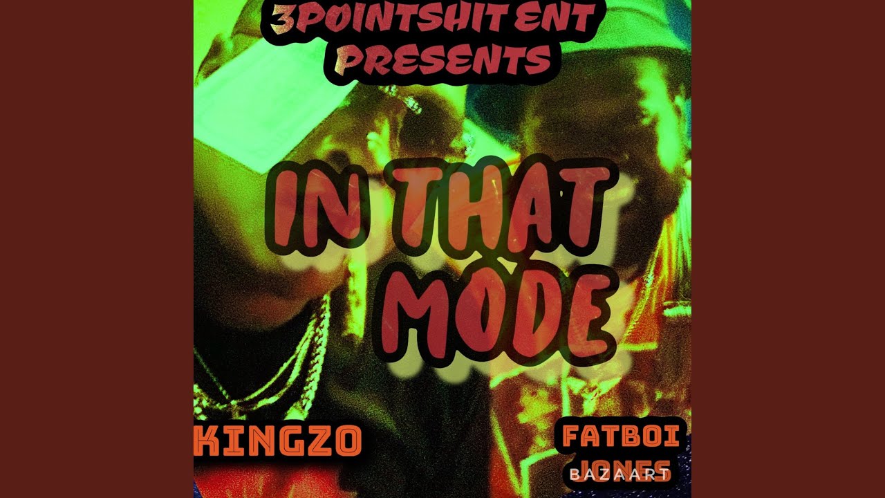 In that mode (feat. Fatboi jones) - YouTube