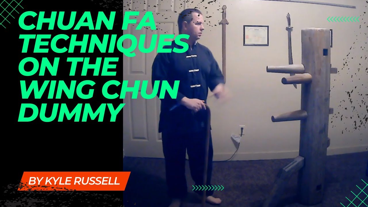 3 Chuan Fa techniques to practice on the Wing Chun Dummy! - YouTube