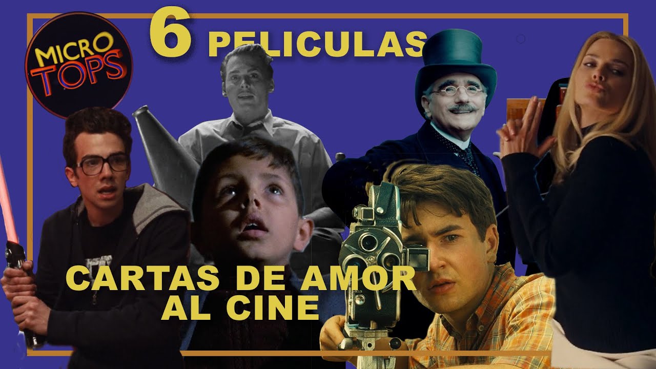6 Películas consideradas "CARTAS DE AMOR AL CINE" - YouTube