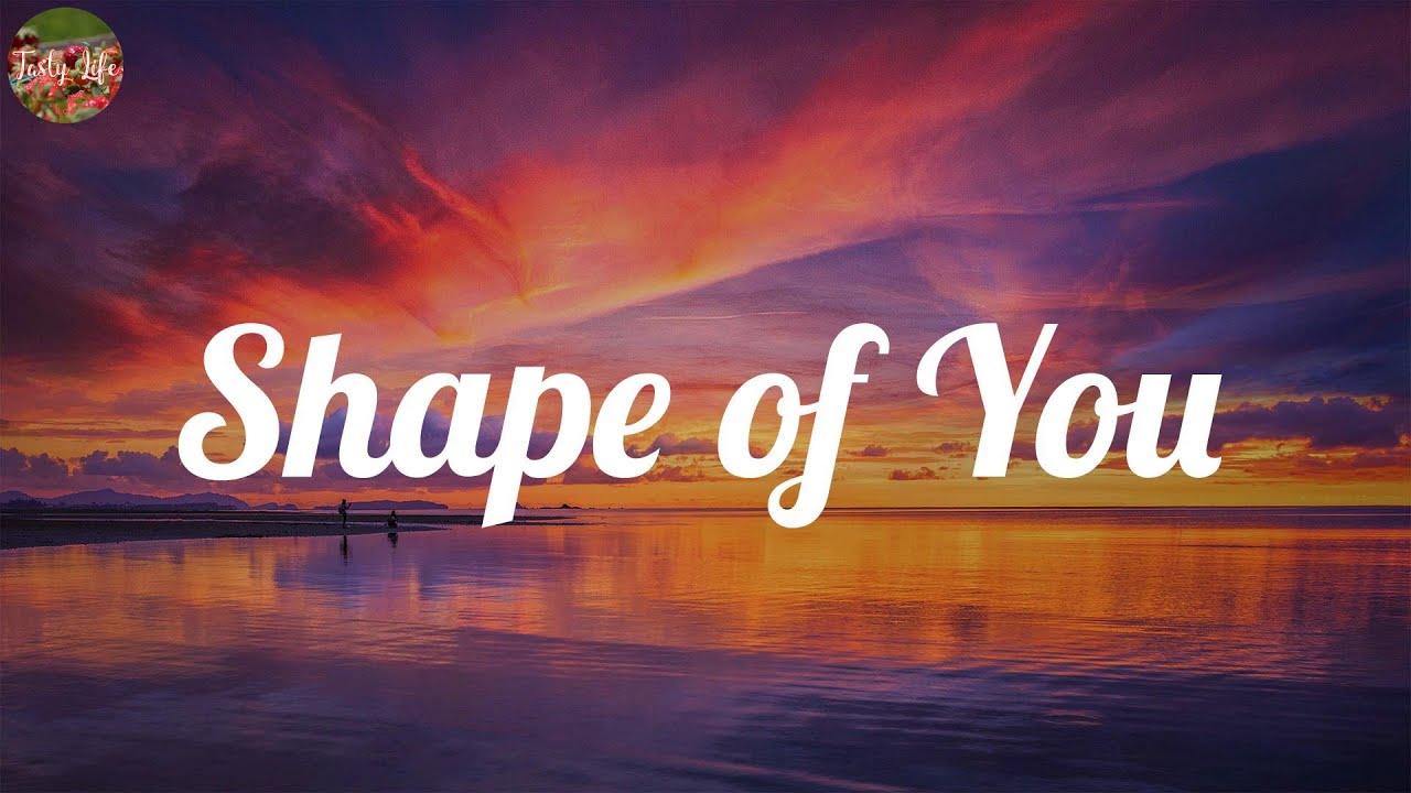 Ed Sheeran - Shape of You (Lyric Video) Rema, Charlie Puth, James ...