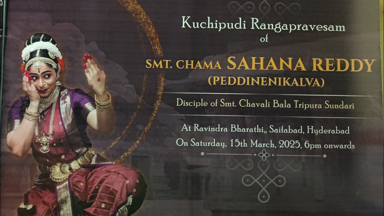 Kuchipudi Rangapravesam of CHAMA SAHANA REDDY Disciple of Smt. Chavali ...