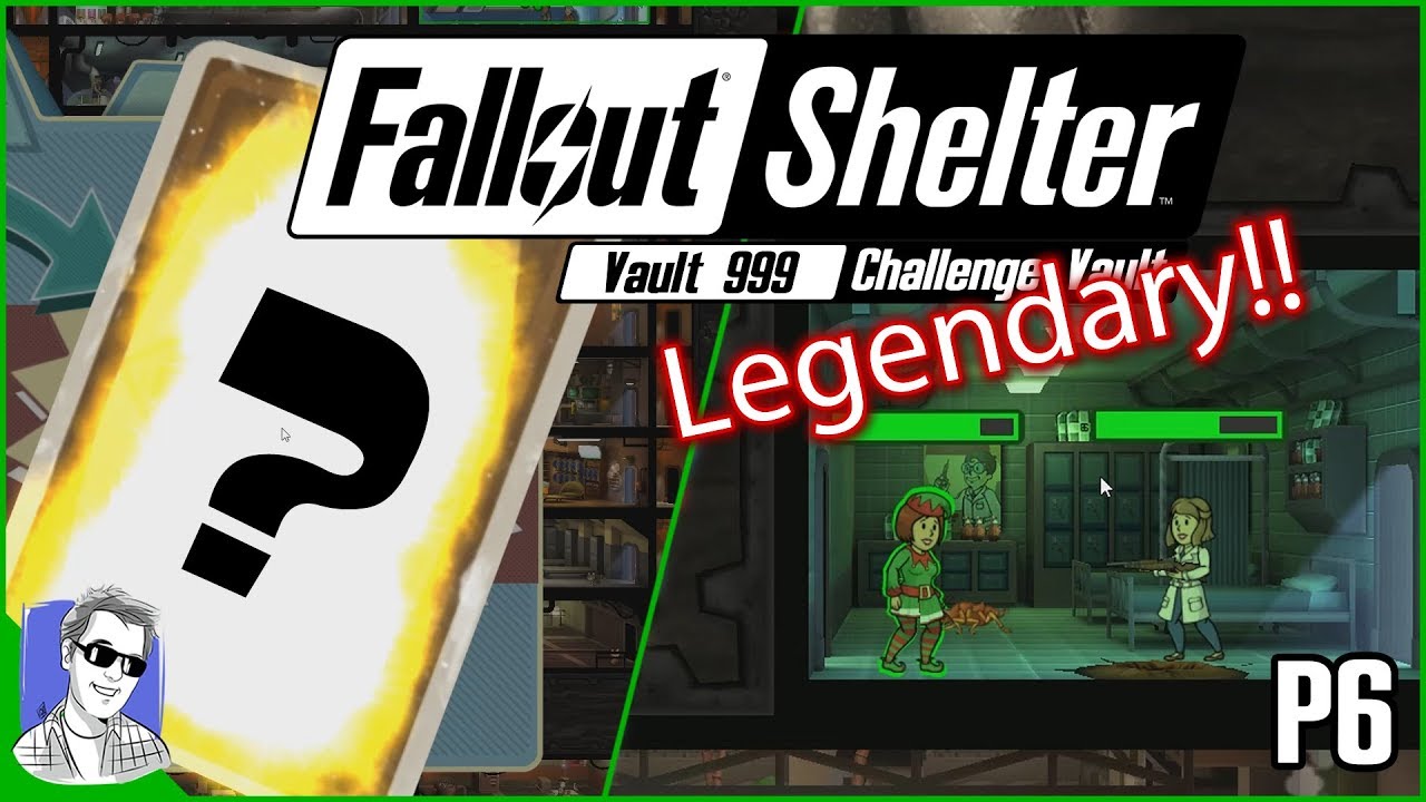 Fallout Shelter Vault 999 A New Legendary P6 - YouTube
