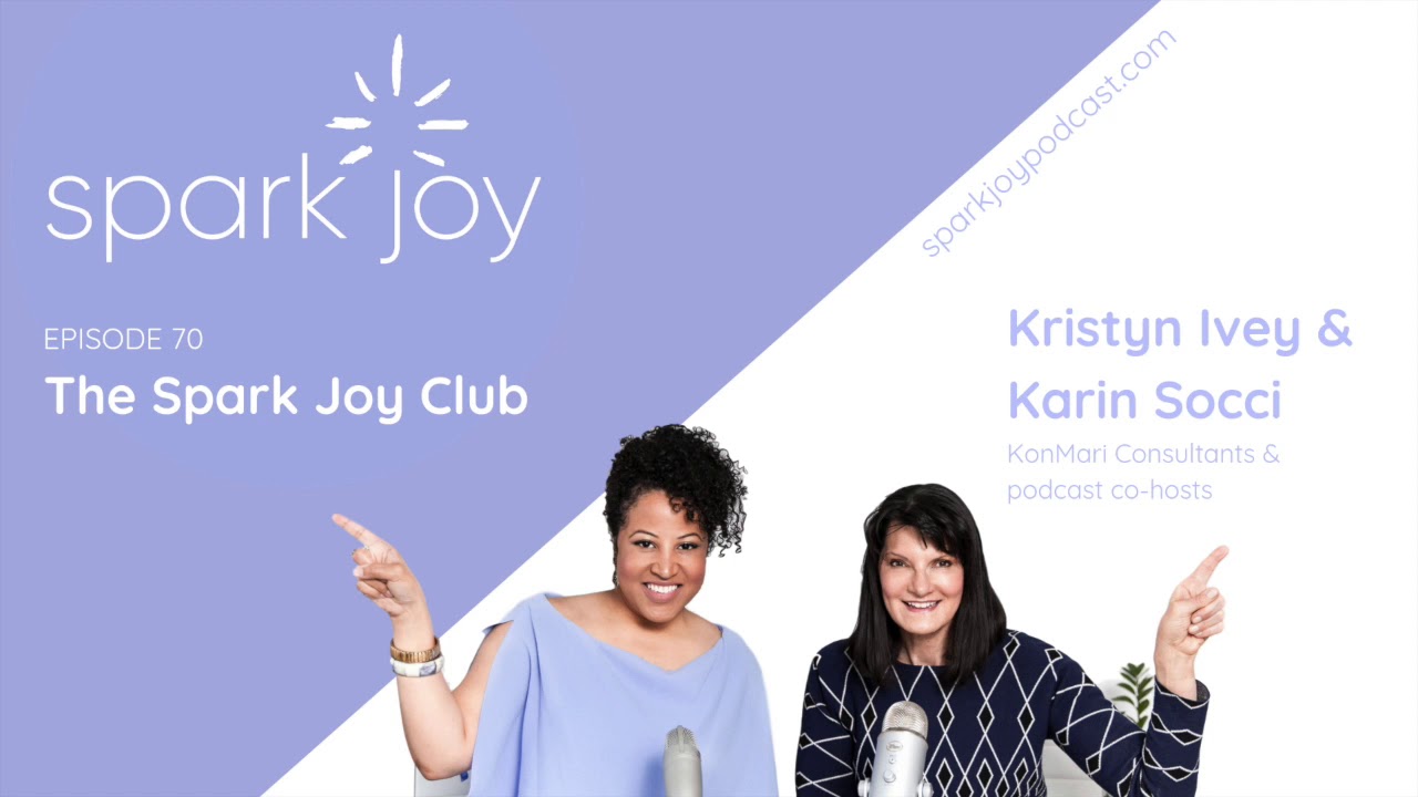 The Spark Joy Club | Spark Joy Podcast | Chicago Professional ...