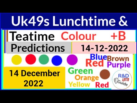Uk49s Lunch & Teatime Lotto Colour Predictions for 14 December 2022 ...