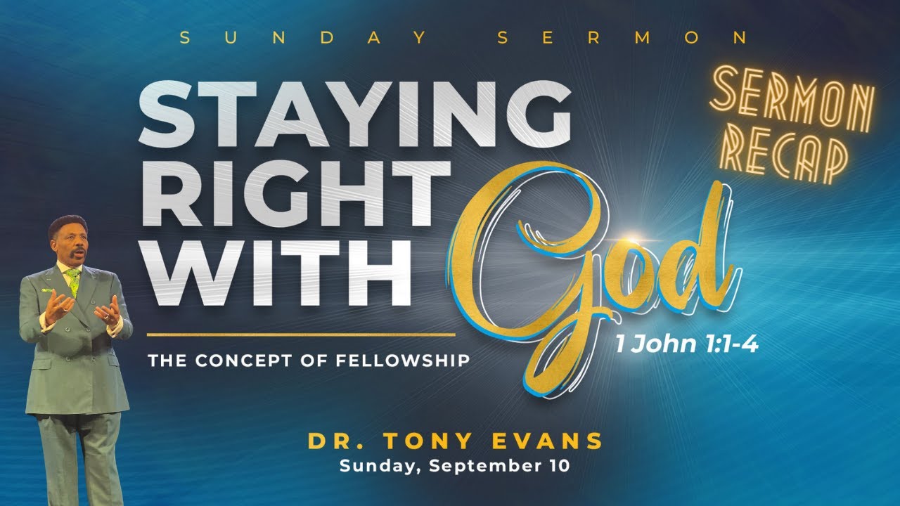 Tony Evans | Oak Cliff Bible Fellowship | Staying Right with God: The ...