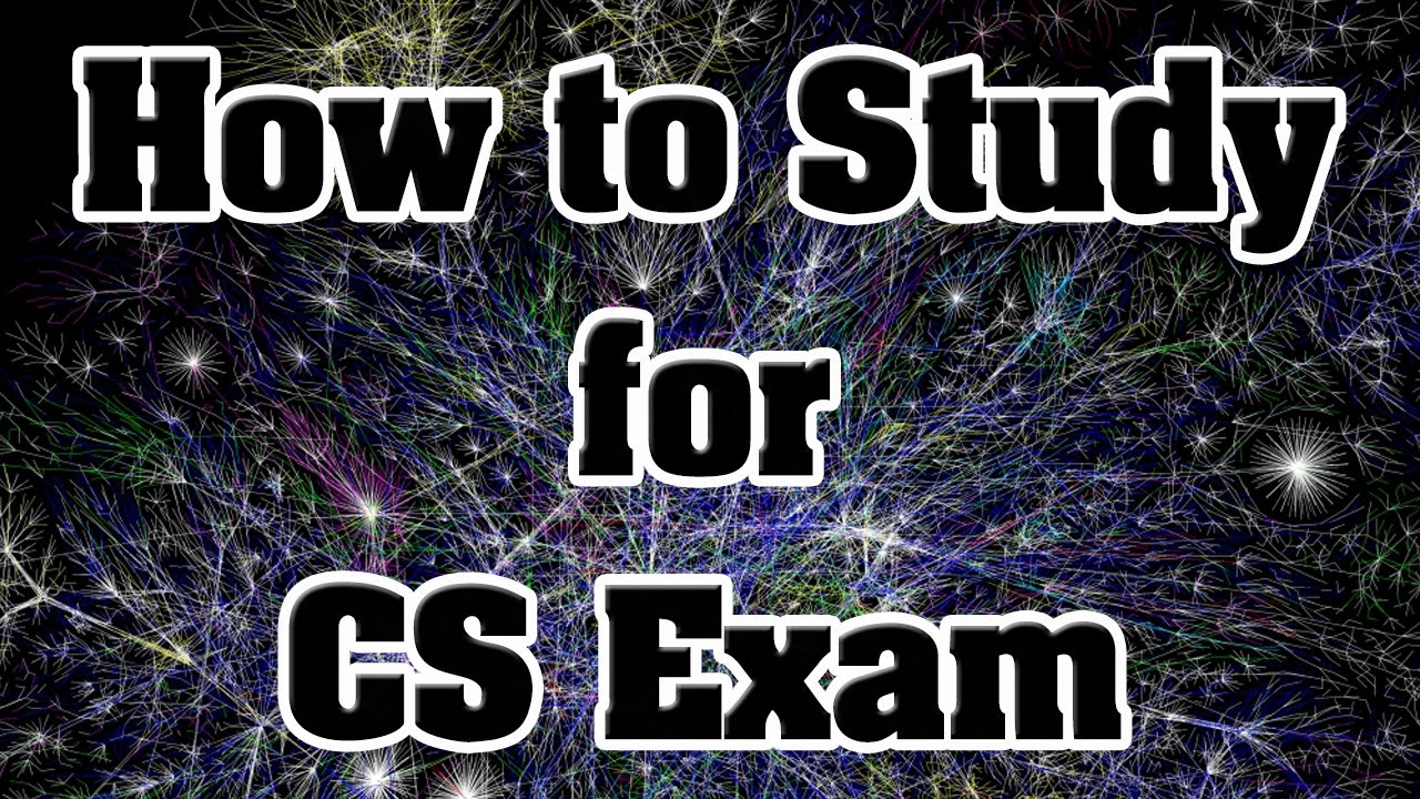 How To Study For Your Computer Science Exam YouTube how-to-study-for-your-computer-science-exam-youtube