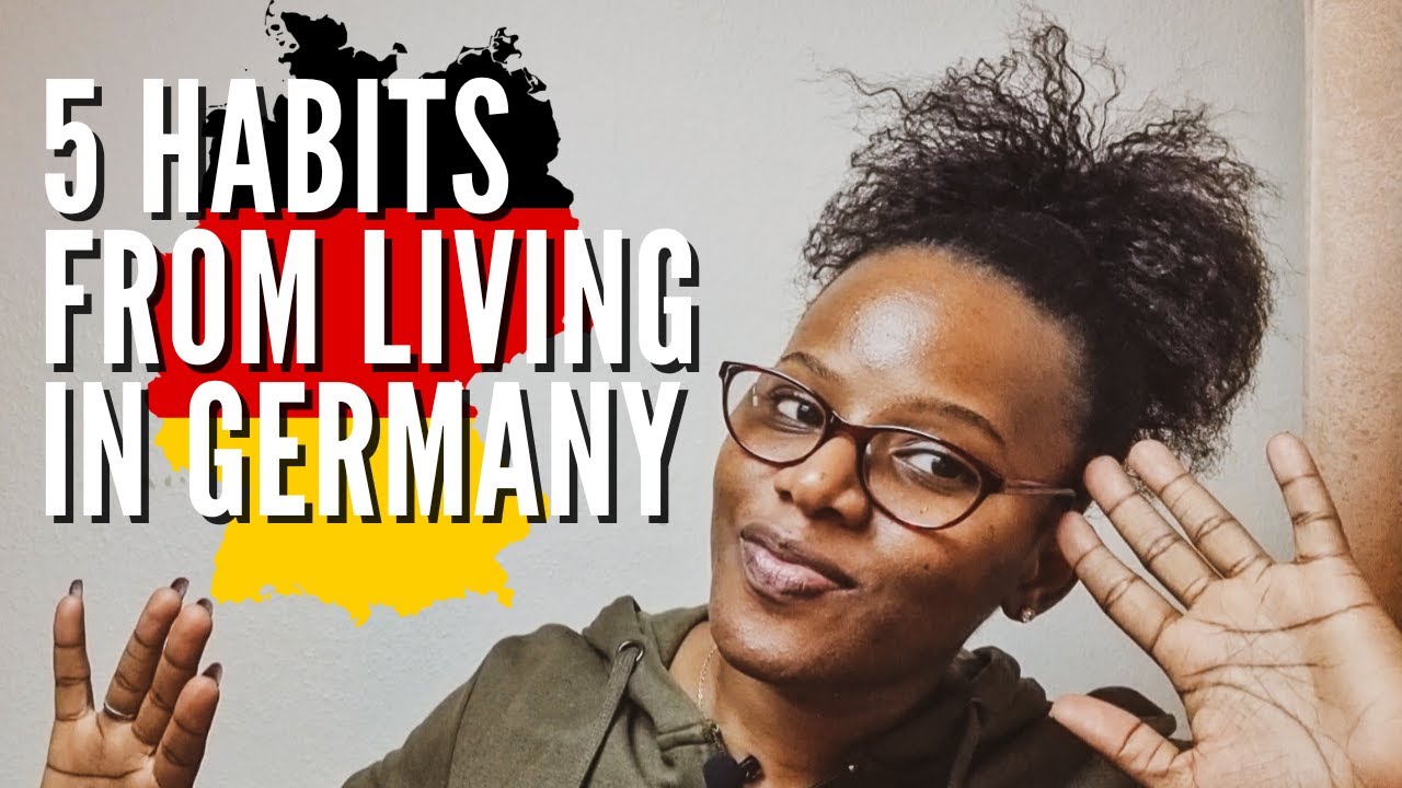 5 Habits Learnt From Living In Germany - YouTube