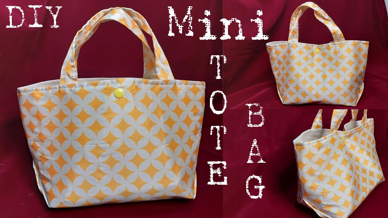 DIY ! How To Make A Small Tote Bag, Mini Tote Bag , Small Tote Bag ...