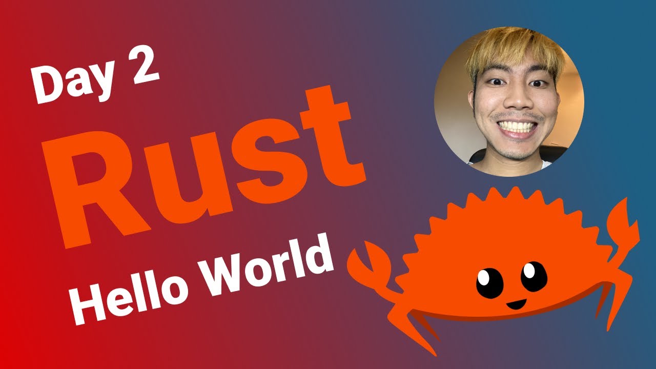 Hello World Rust Day 2 Youtube