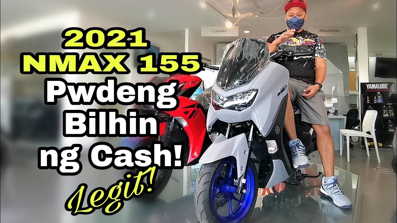 Buying NMAX 155 - Cash or Installment?! | Pwede Cash Purchase dito ...