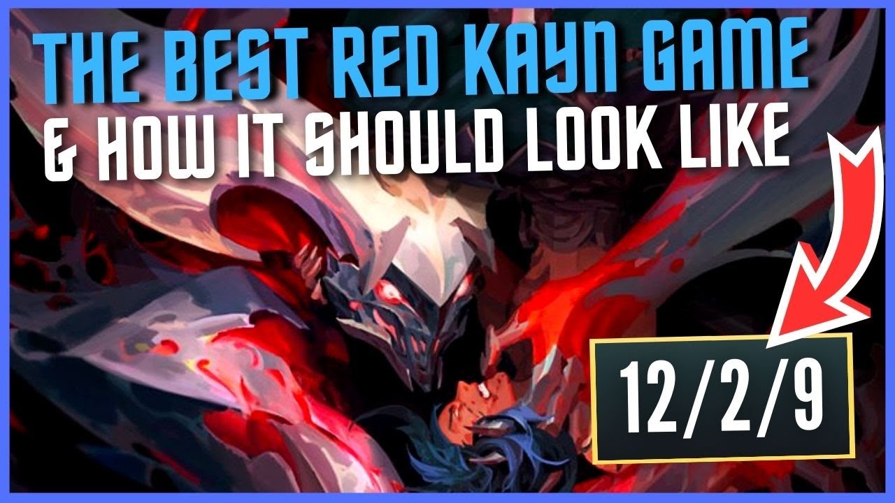 The Best Red Kayn Game & How It Should Look Like... - YouTube