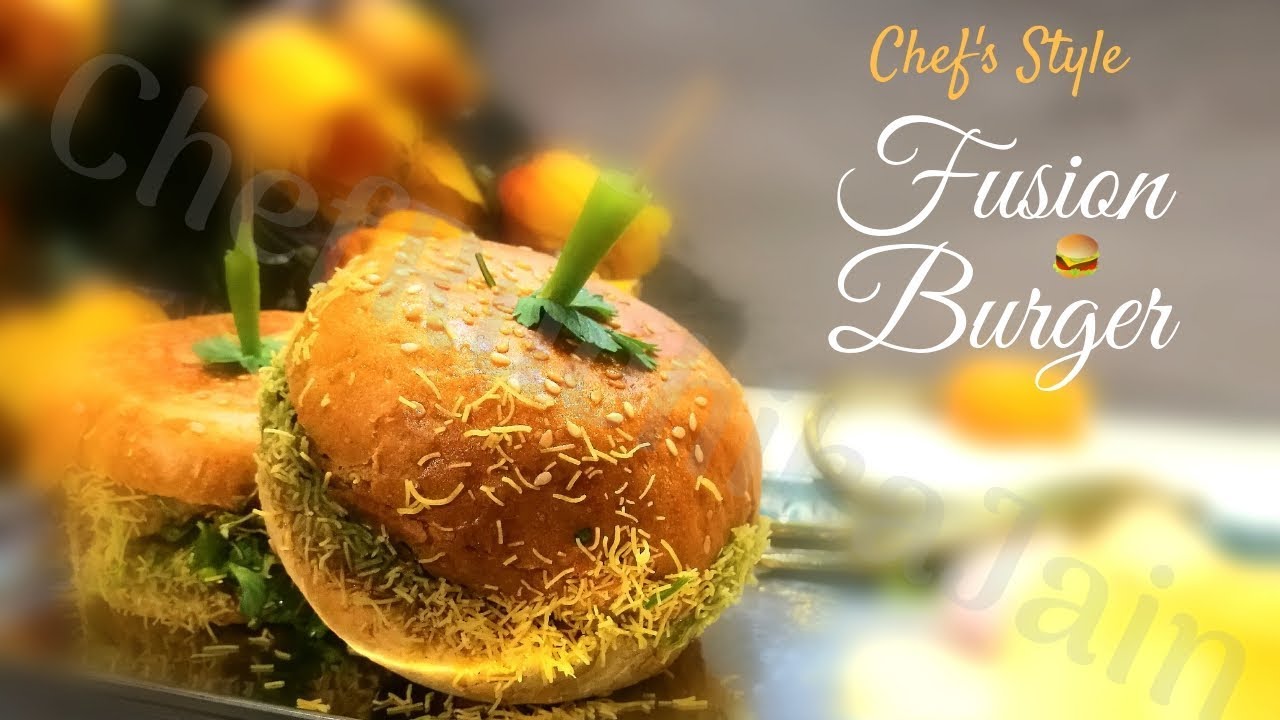 Fusion Burger | How to make Burger | Chef Ruchika Jain| Chef's Style ...