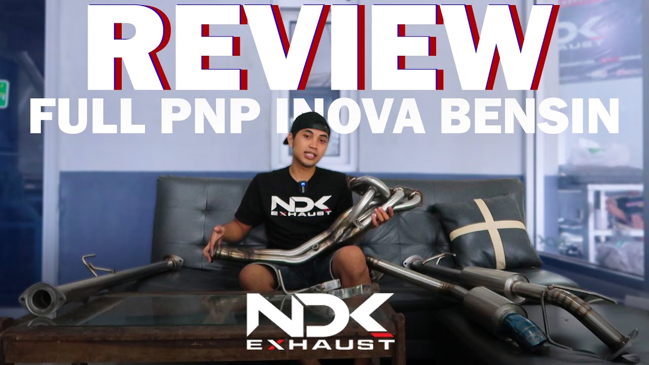 KNALPOT FULL PNP UNTUK INOVA BENSIN - by NDK Exhaust - YouTube