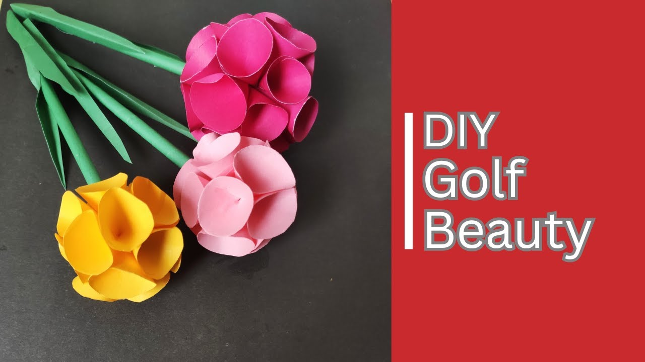DIY Golf Beauty Paper Flower | Easy Paper Craft Tutorial - YouTube